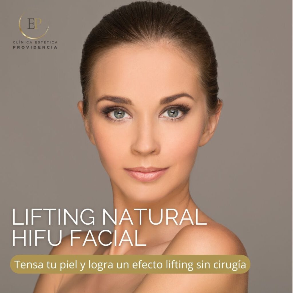 Lifting natural HIFU: Rostro y cuello - Clínica Estética Providencia